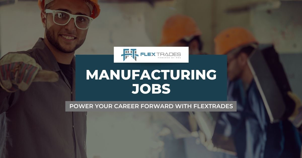 FlexTrades: Today's Manufacturing Jobs for Tomorrow's Leaders