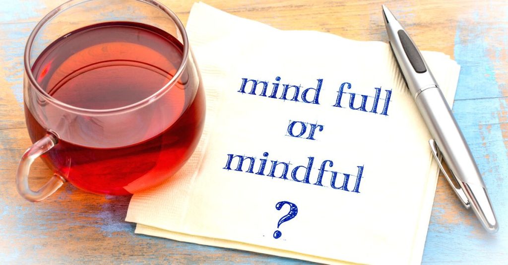 What is Mindfulness & Why Is It Important?