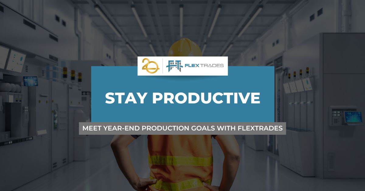 FlexTrades' Contract Manufacturing Labor Solutions | Meet Year-End ...